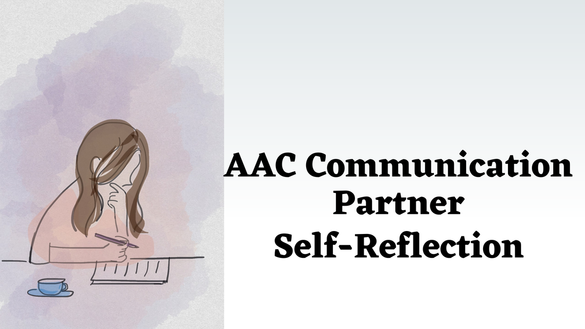 AAC Communication Partner Self-reflection
